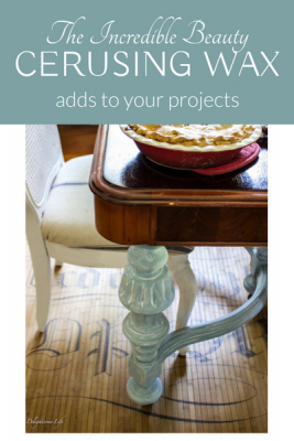 The Incredible Beauty Cerusing Wax Adds to Your Projects